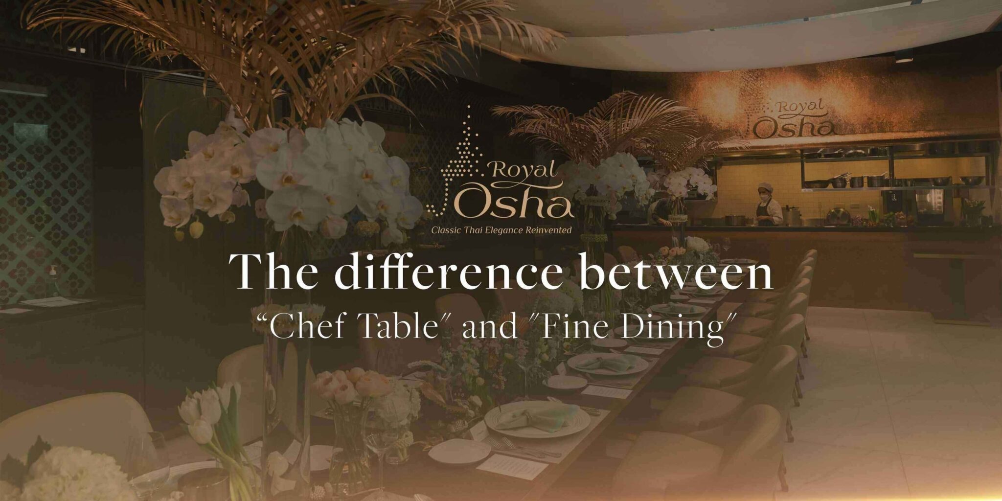 Chef Table with Royal Osha