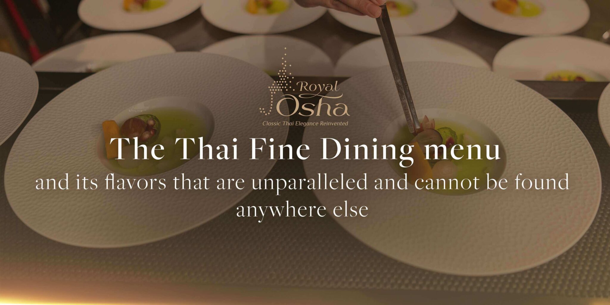 The beauty of Thai cuisine in Thai Fine Dining